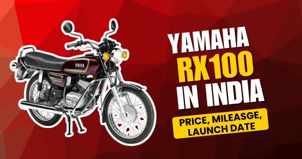 Yamaha RX 100 New Model 2025 – Price, Photos, Mileage & Launch Date in ...